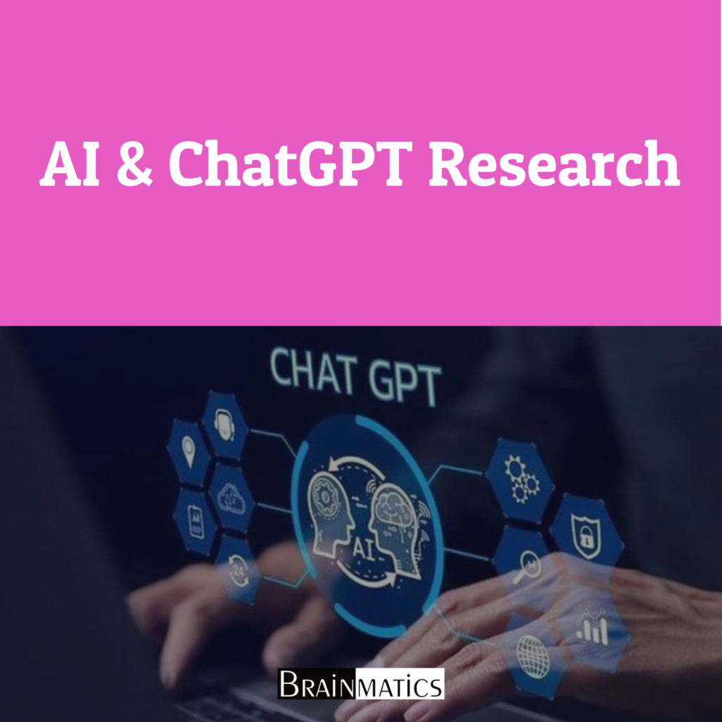 AI & ChatGPT for Research - Brainmatics